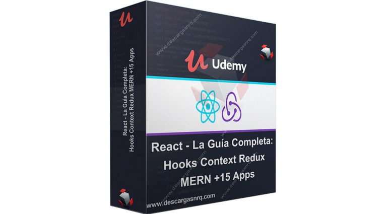 Curso React La Guía Completa: Hooks Context Redux MERN +15 Apps [MEGA] - niroqui