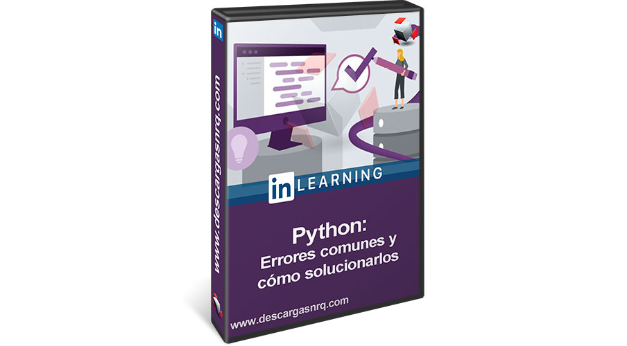 Curso Python: Errores comunes y cómo solucionarlos - niroqui